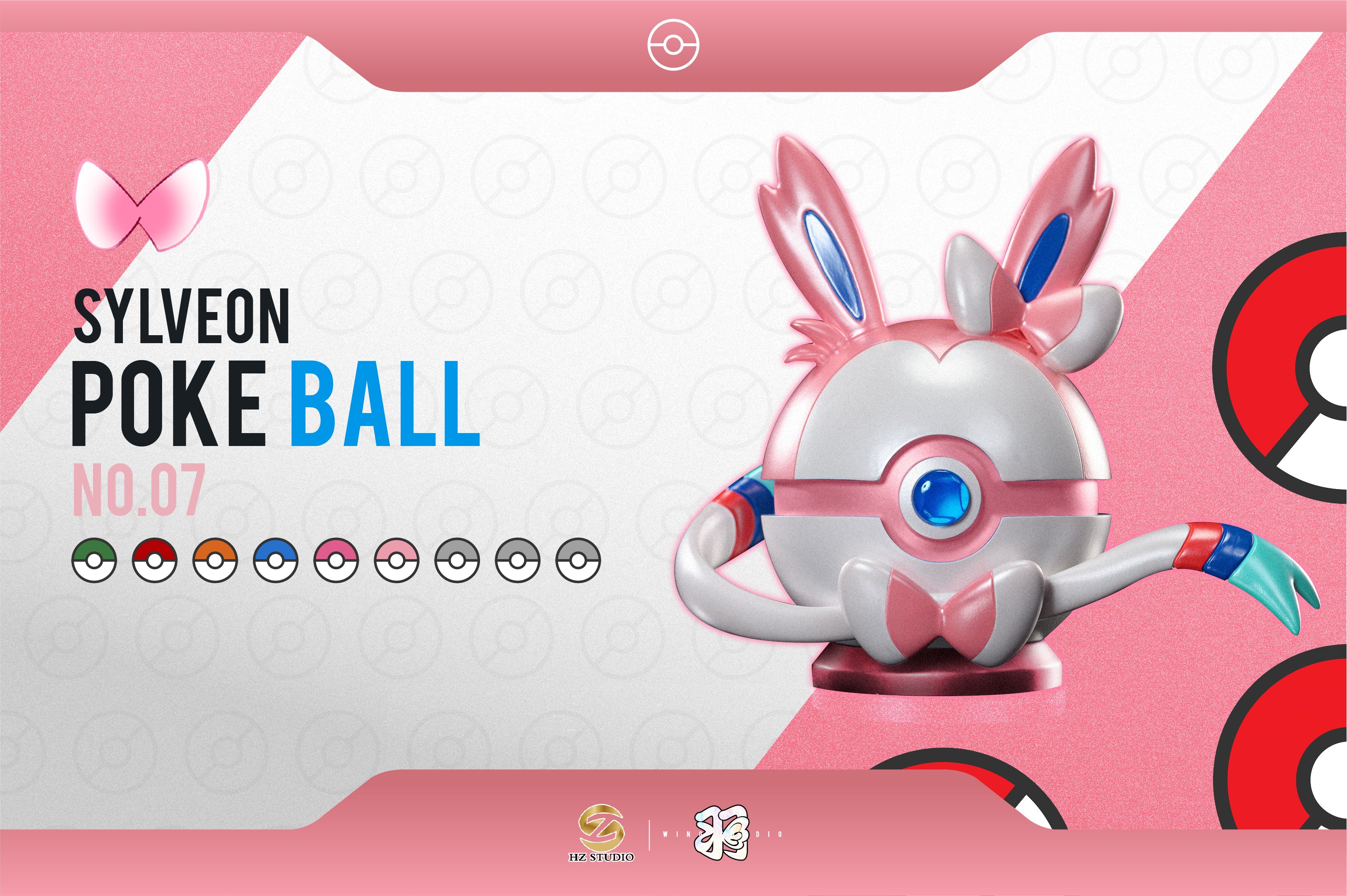 WING x HZ STUDIO – POKEMON: EEVEE POKE BALL SERIES 07. SYLVEON POKE BA ...